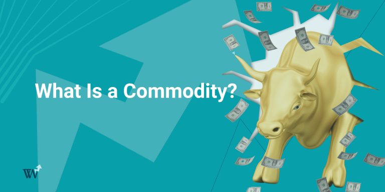 What is a Commodity? Definition, Types, Exchanges, How to Trade