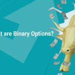What are Binary Options? Definition, Types, and Trading Strategies