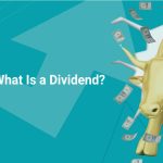 What is a Dividend? Definition, Types and Examples