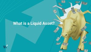 What is a Liquid Asset? Definition, Features & Examples