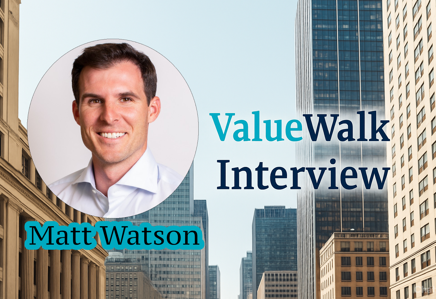 Finding Value: Matt Watson on Starting Origin Financial, Taking Risks